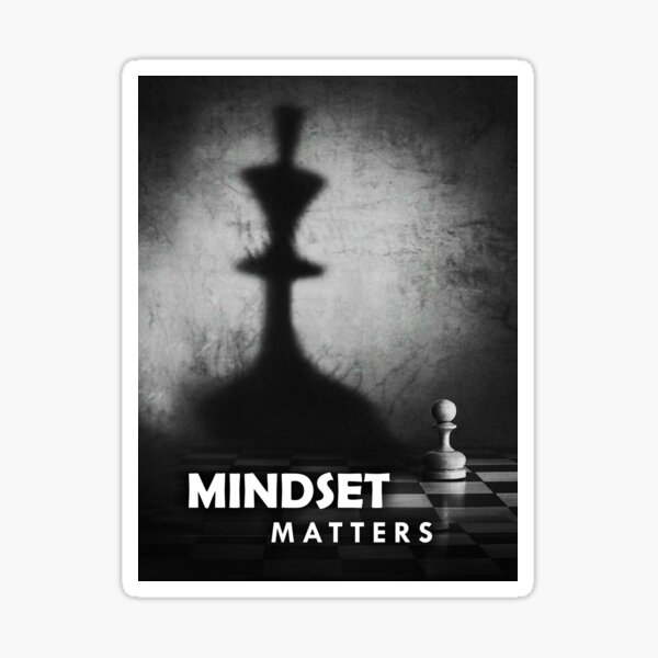 "Mindset Matters Chess Lovers Motivation Mindset Is Everything" Sticker ...