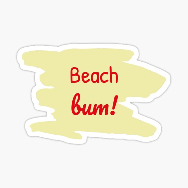 "Beach bum. Summer" Sticker for Sale by cooldesignsalot | Redbubble
