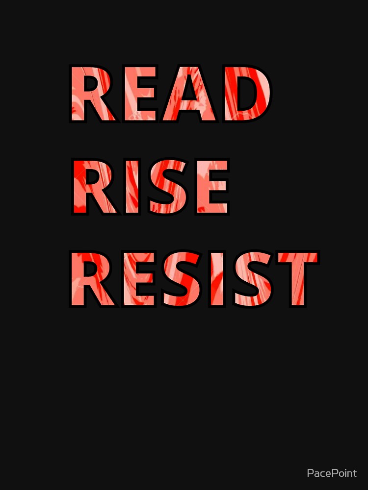"Read rise resist-colourful-bold font-motivation-text based" T-shirt by ...