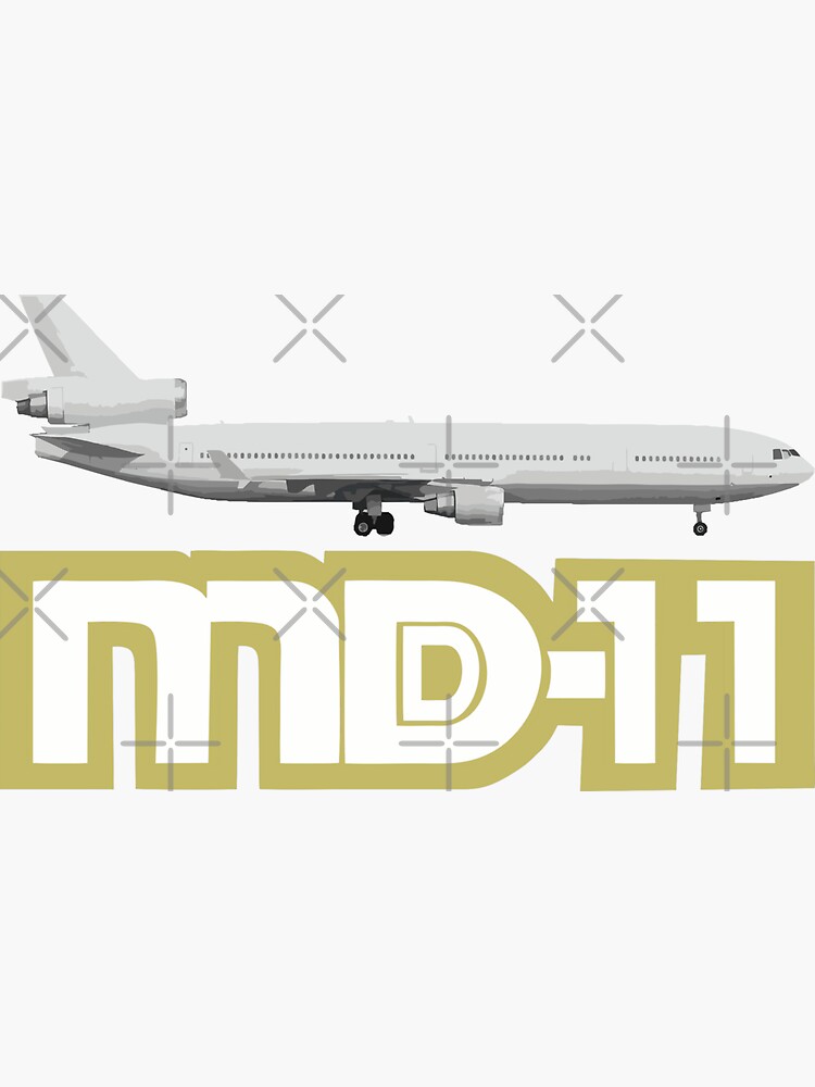 "The MD-11" Sticker by lsmiguel | Redbubble