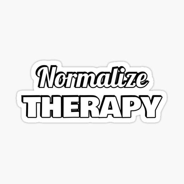 "Normalize therapy - Mental Health" Sticker by IdeasForArtists | Redbubble
