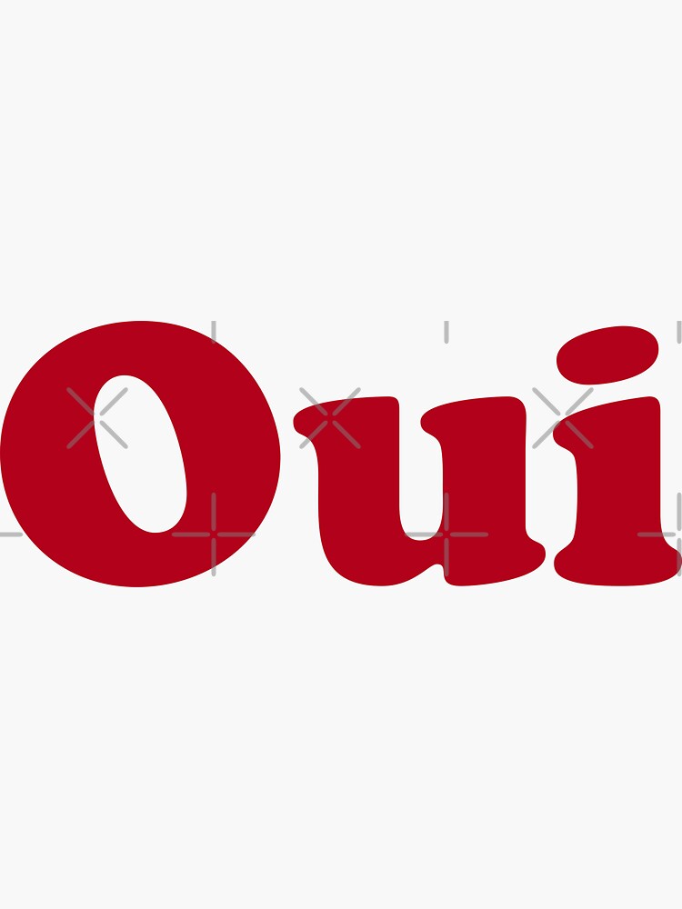 Sticker for Sale avec l'œuvre « Oui » de l'artiste MadEDesigns | Redbubble