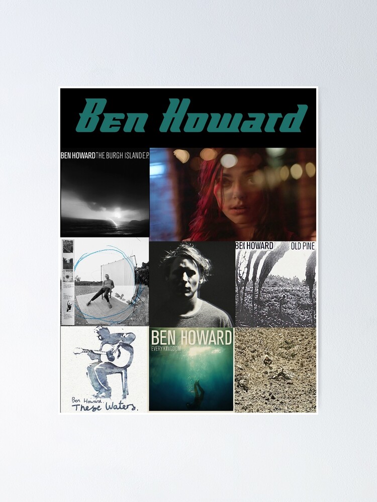 "Ben Howard album photo collage " Poster for Sale by KetyKa | Redbubble