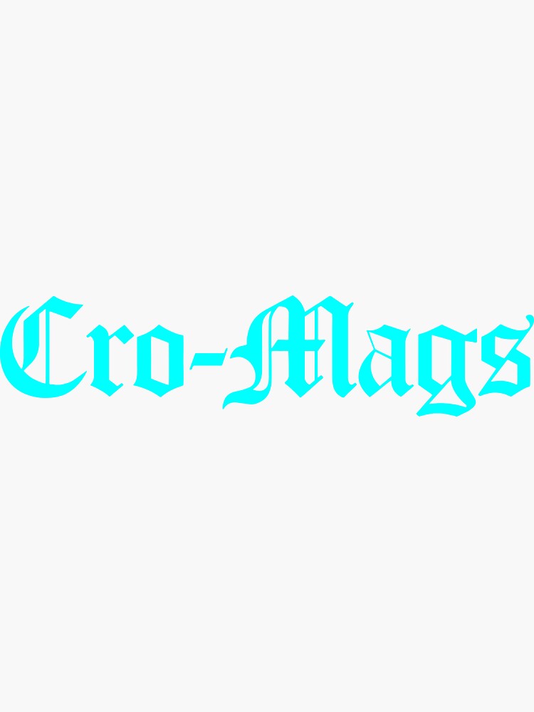 "Cro-Mags" Sticker by BrentBarrows | Redbubble