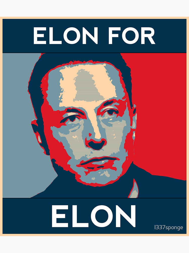"Elon for Elon" Sticker by l337sponge | Redbubble