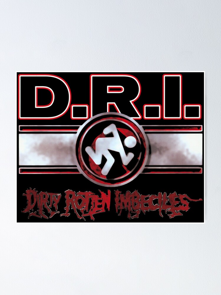 "DIRTY ROTTEN IMBECILES" Poster for Sale by MerrittLangosh | Redbubble
