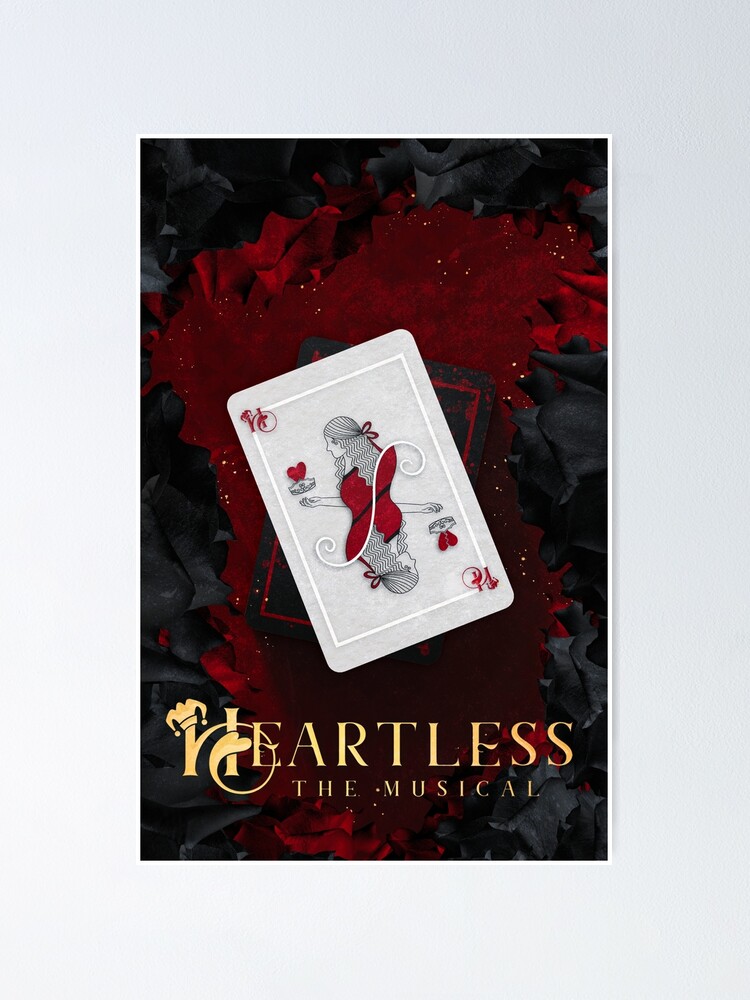 "Heartless The Musical Poster (by Megan McCullough)" Poster for Sale by ...