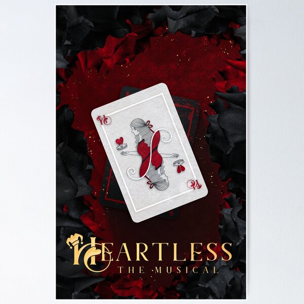 "Heartless The Musical Poster (by Megan McCullough)" Poster for Sale by ...