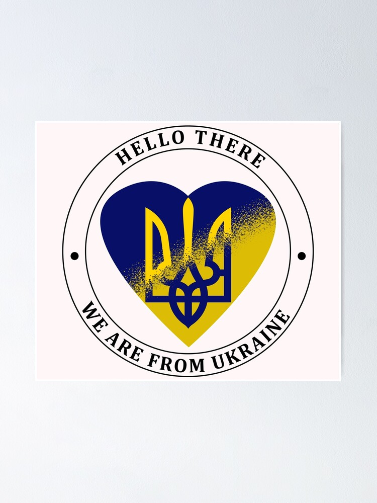 Póster «Hola, somos de Ucrania - Bandera ucraniana y emblema nacional ...