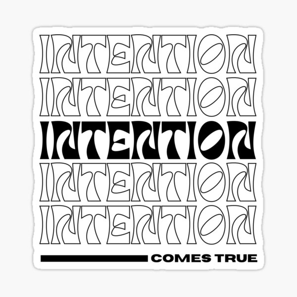 "Intention comes true " Sticker by pmakesArt | Redbubble