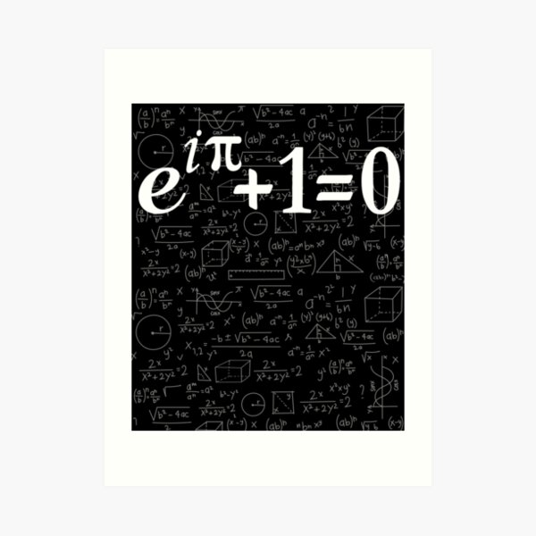"Euler's Identity Math Science Fun Most Beautiful Equation" Art Print ...