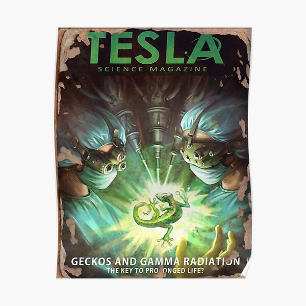 "Tesla Science Magazine: Geckos and gamma radiation - Fallout 4" Poster ...