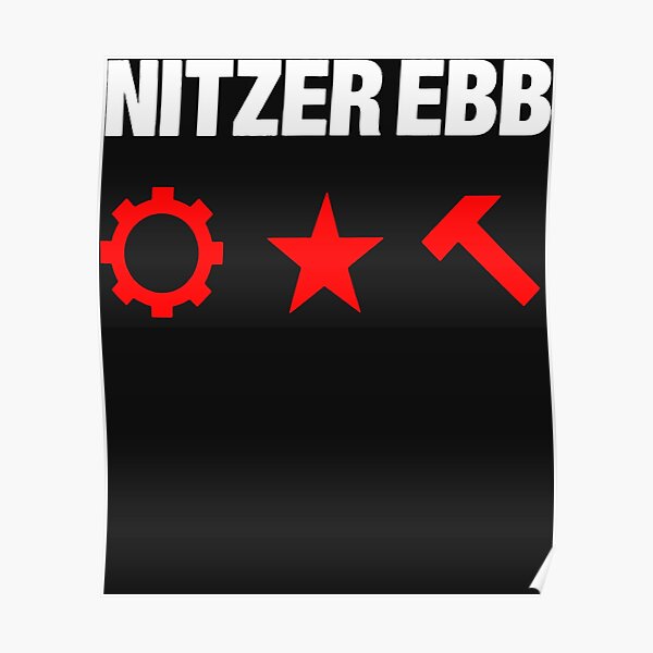 "Nitzer ebb" Poster for Sale by PranavParekh1 | Redbubble