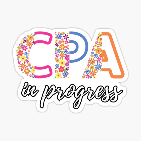 "CPA in progress Accountant in Progress Accounting Student (white ...