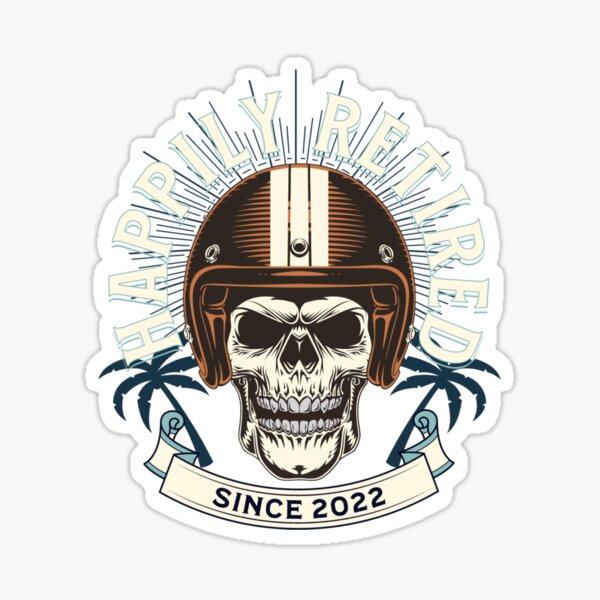 "Retired since 2022 biker skull , retirement gift for new retiree for ...