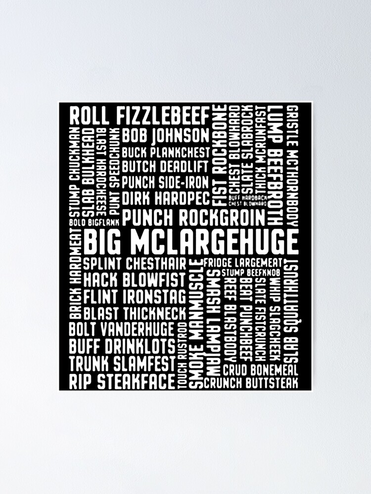 "Big McLargeHuge Space Mutiny Names of David Ryder" Poster for Sale by ...