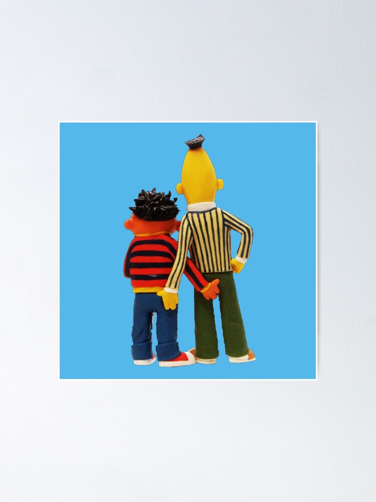 "Bert And Ernie Real Love" Poster for Sale by dokawacalne | Redbubble