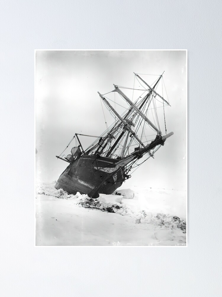 "Frank Hurley Endurance Ernest Shackleton's Ship" Poster for Sale by ...
