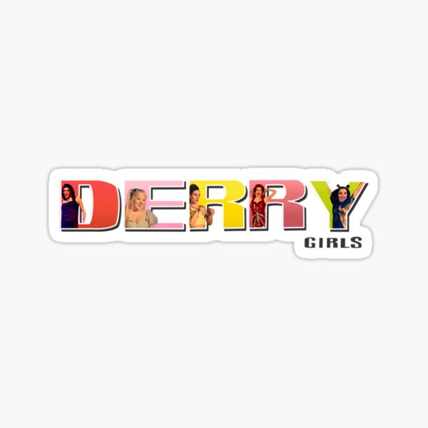 "Derry girls girl group Classic " Sticker for Sale by jontueshandy ...