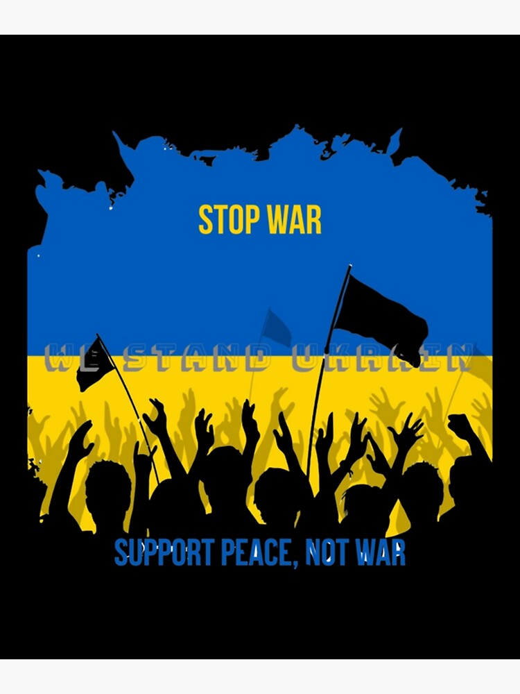 "Support Peace Not War" Poster for Sale by VuNhanSantafe | Redbubble