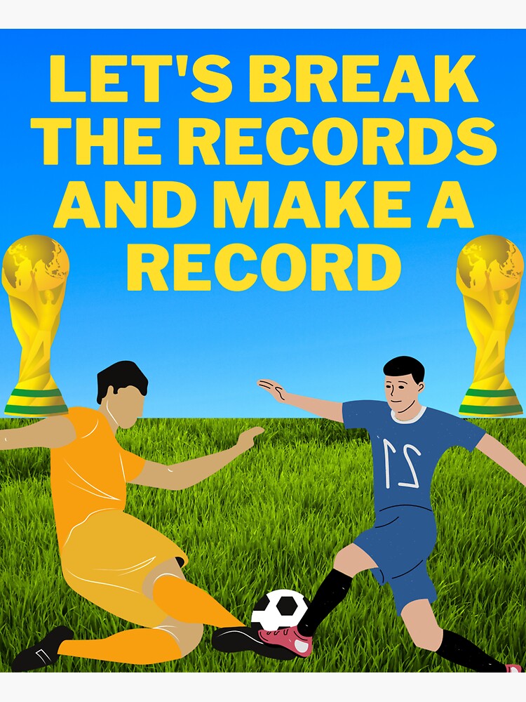 "Let's break the records and make a record" Sticker by Jaadueekala ...
