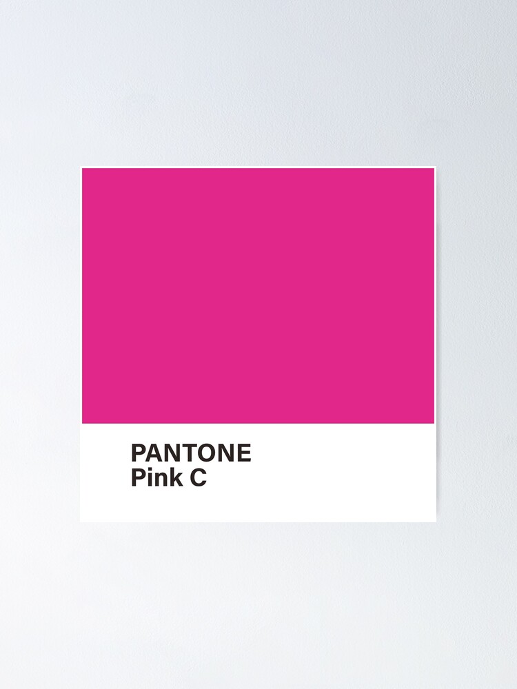 "pantone Pink C" Poster for Sale by princessmi-com | Redbubble