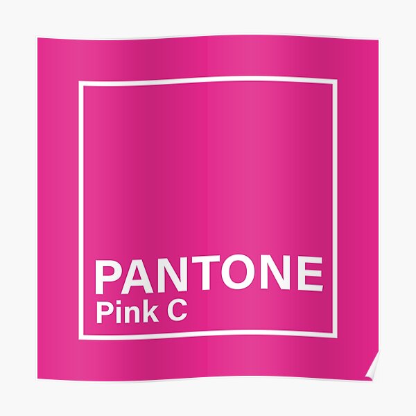 "pantone Pink C" Poster for Sale by princessmi-com | Redbubble