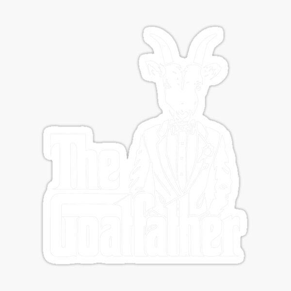 "The Goatfather Goat Lover Animal Fun Gift " Sticker for Sale by ...