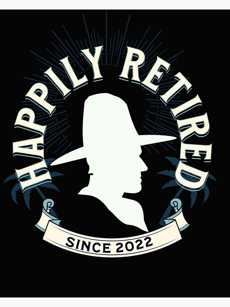 "Retired since 2022 , retirement gift for new retiree for retirement ...