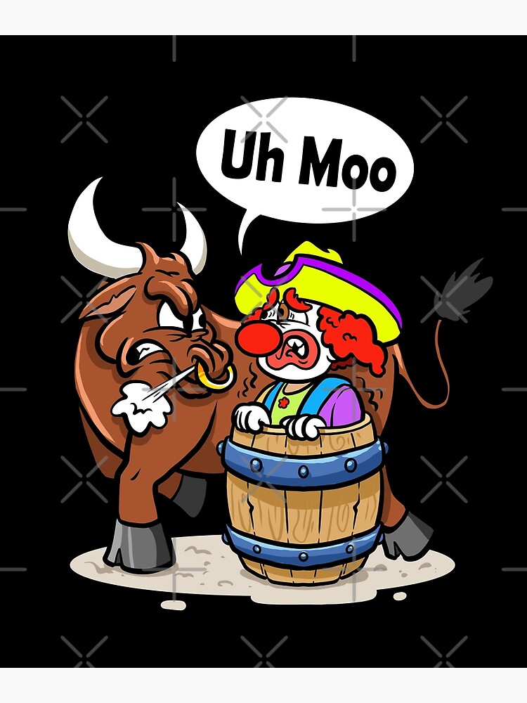 "Bull Rider Angry Bull Moo Rodeo Clown Bullriding" Poster for Sale by ...