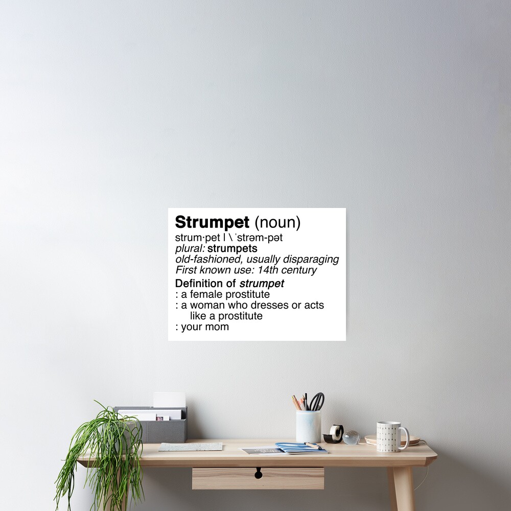 "'Strumpet' definition / mom jokes" Poster for Sale by mywifesidea ...
