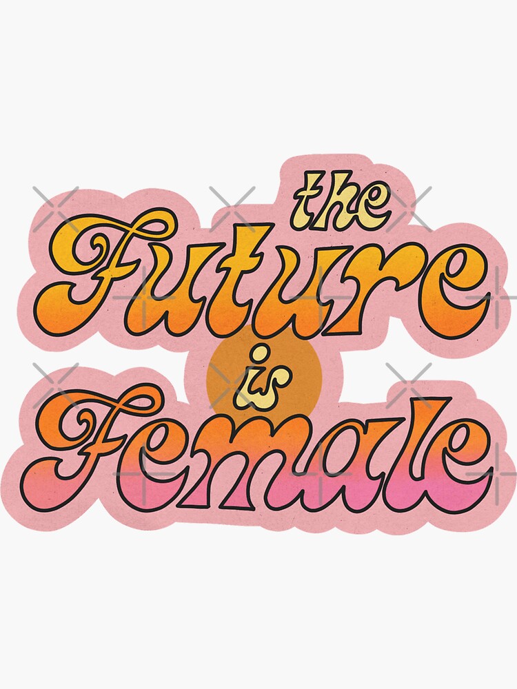 "The Future is Female" Sticker by jillatjasper | Redbubble