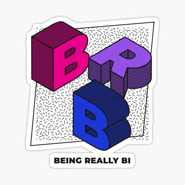 "BRB - Being Really Bi" Sticker by QueerZone0 | Redbubble