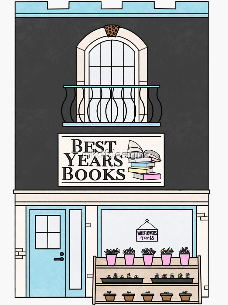 "Best Years Books" Sticker by mkdfdesigns | Redbubble