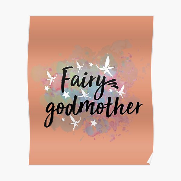 Póster «Linda hada madrina para madrinas o padrinos» de slimeofmusic ...