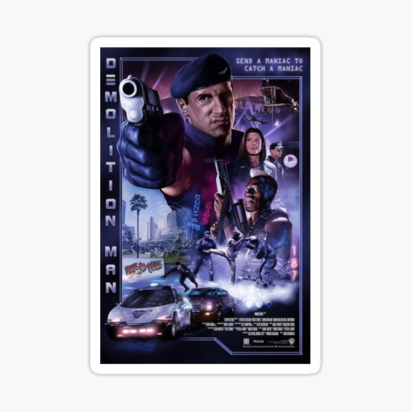 "demolition man" Sticker by rosemarbrack | Redbubble