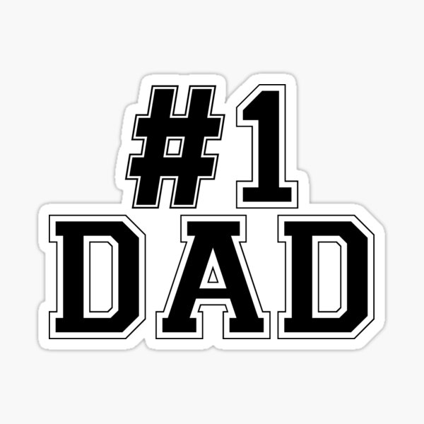 "#1 dad, no 1 dad" Sticker by Ashi17 | Redbubble