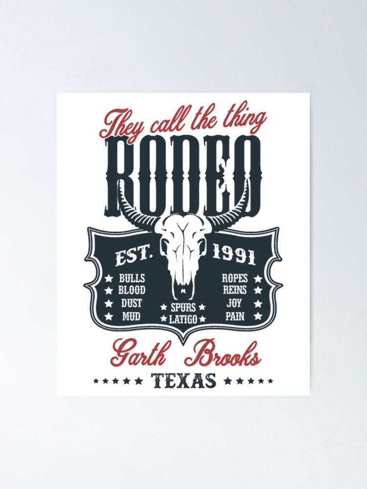 "Garth Brooks - Garth Brooks Rodeo" Poster for Sale by saectoeate ...