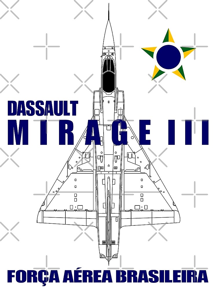 "Mirage III Força Aérea Brasileira - FAB." Art Print for Sale by ...