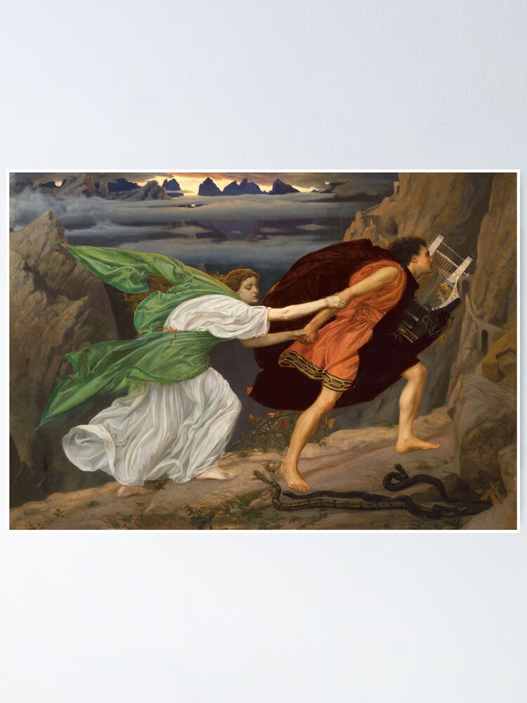 "Orpheus and Eurydice | Sir Edward John Poynter | 1862 Pre-Raphaelite Art" Poster for Sale by ...