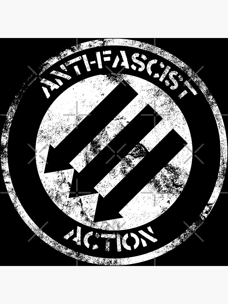 "Anti-Fascist Action Logo-Black & White-Antiqued" Poster for Sale by ...