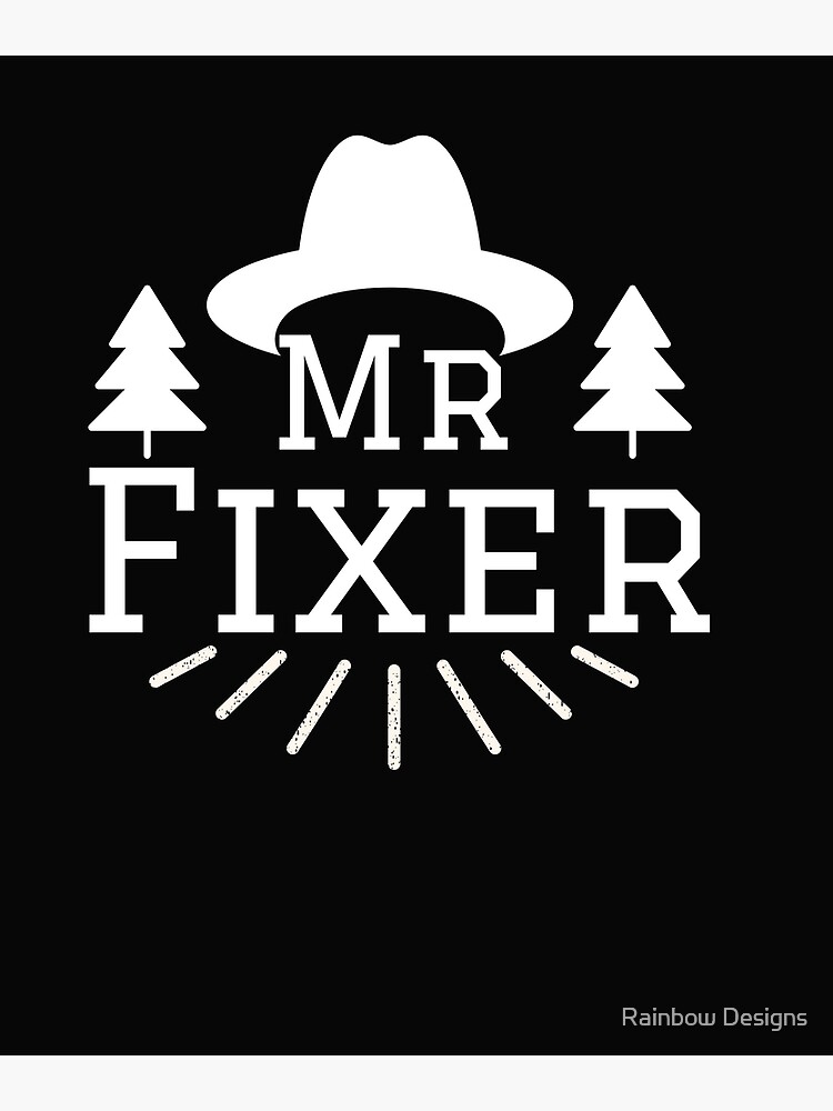"Mr Fixer - Happy Fathers Day | Fathers Day 2022" Art Print for Sale by ...