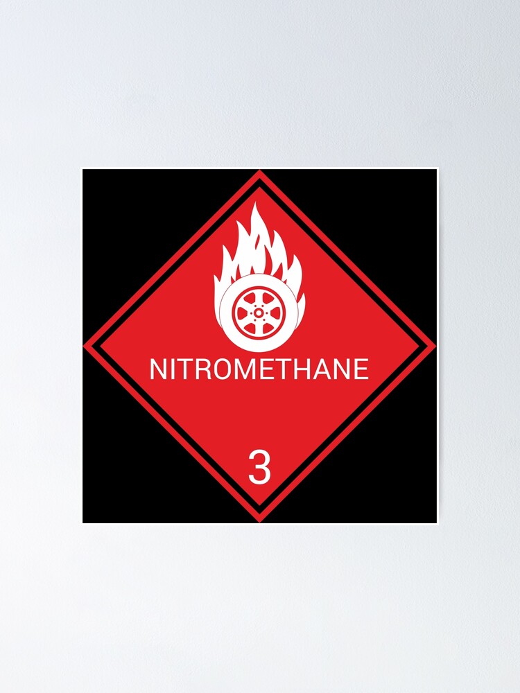 "NITROMETHANE CH3NO2" Poster for Sale by Mrstuntman | Redbubble