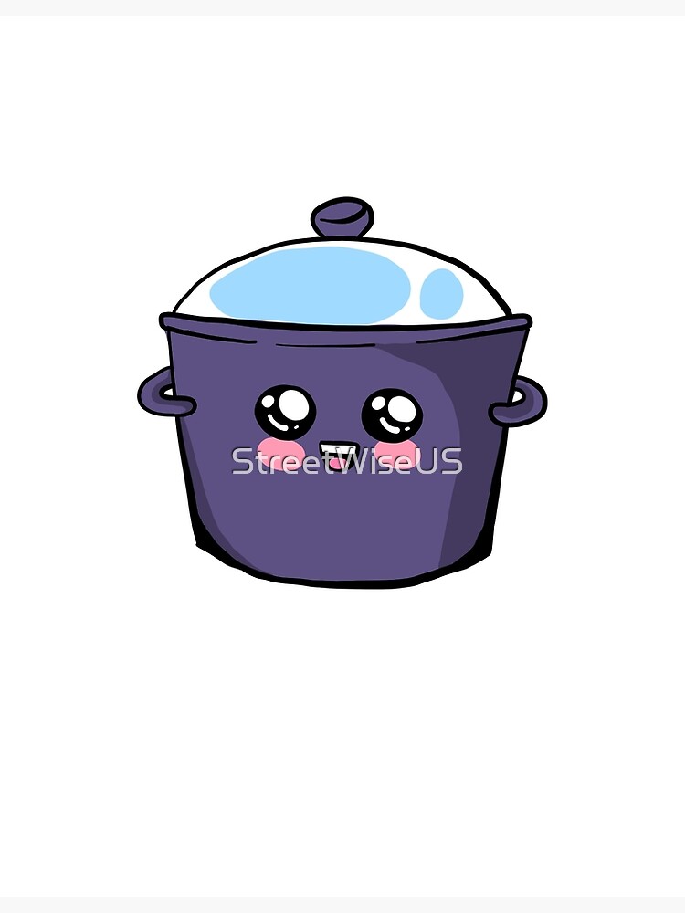 "Kawaii Cooking Pot Aesthetic Design" Poster by StreetWiseUS | Redbubble
