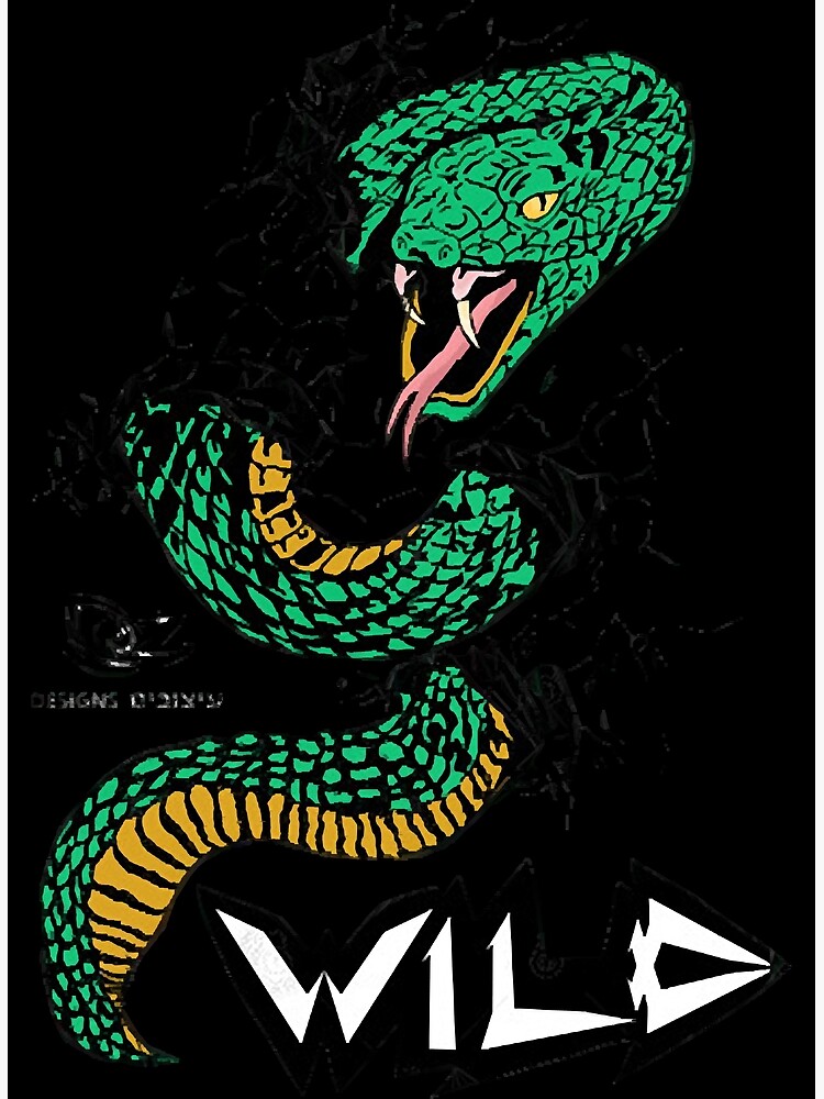 "WILDSnake" Poster for Sale by StevenD9780094 | Redbubble