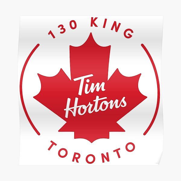 "TIM HORTONS" Poster for Sale by LylaKertzmann | Redbubble