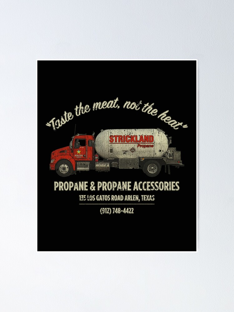 "Strickland Propane Delivers 26" Poster for Sale by Monkeysandd | Redbubble