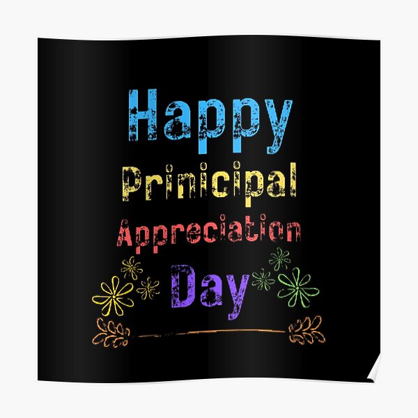"Happy Principal Appreciation Day The Best Teacher Colorful Design ...