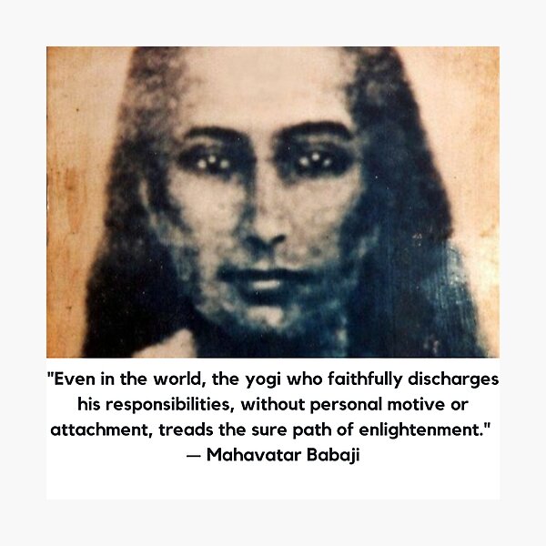 ""Even in the world, the yogi who faithfully discharges his ...