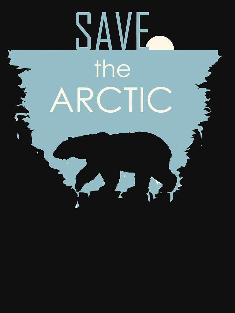 "Save the Arctic , Bears" T-shirt for Sale by lestinaa | Redbubble ...